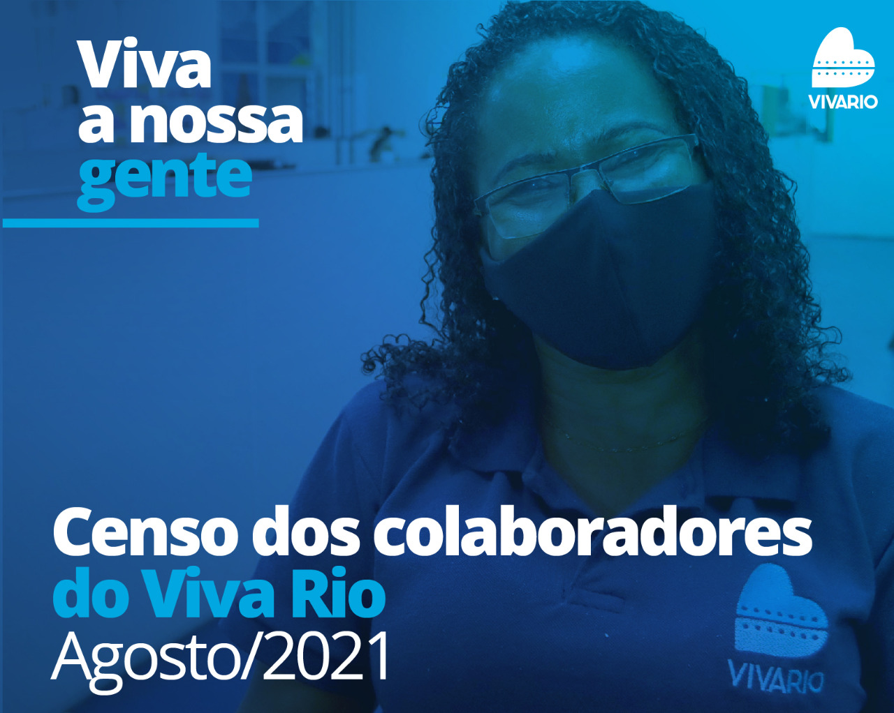 Viva Rio realiza Censo 2021 de seus colaboradores – Viva Rio